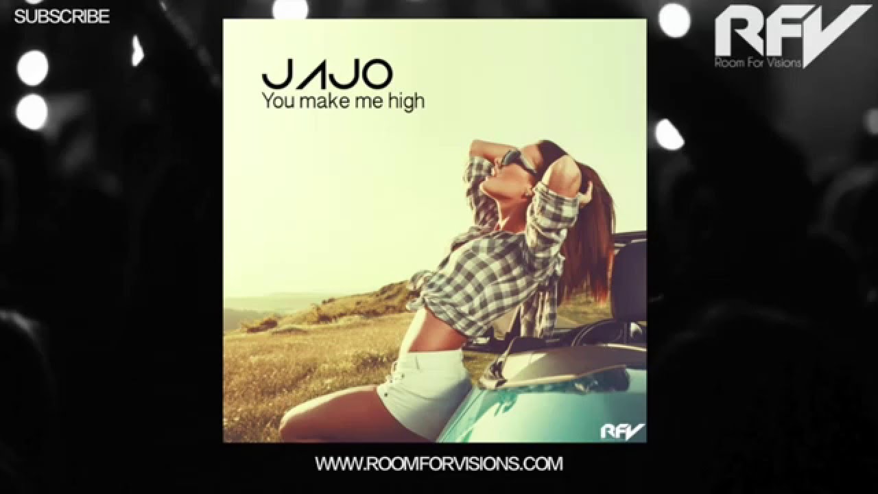 Jajo - You Make Me High (Audio Stream) - YouTube