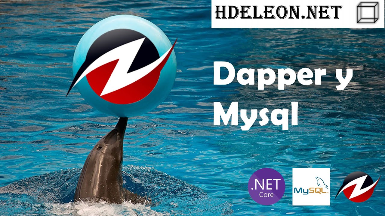Utilizar Dapper Y Mysql Micro Orm Dapper En Net Core Youtube