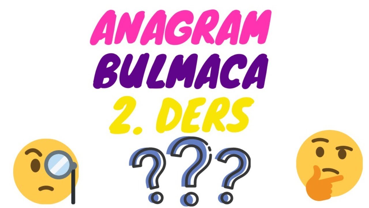 ANAGRAM BULMACA 2.DERSİMİZ - YouTube