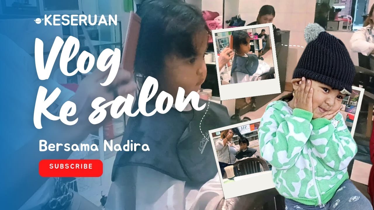 Vlog perdana ke salon bersama Nadira Potong Rambut I Nadira I Vlog lucu I Bayi Lucu 👶I Nadira ...