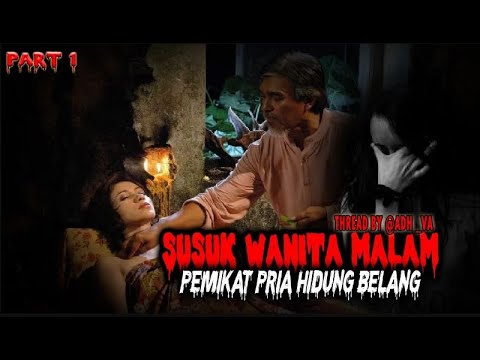 HOROR STORY - Susuk Wanita Malam - PART 1 BY ADH VA - YouTube