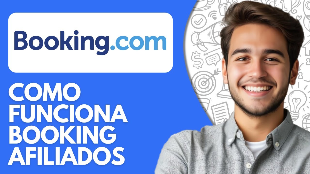 Como Funciona Booking Afiliados (2025) Programa De Afiliados Booking.com Tutorial en Español ...