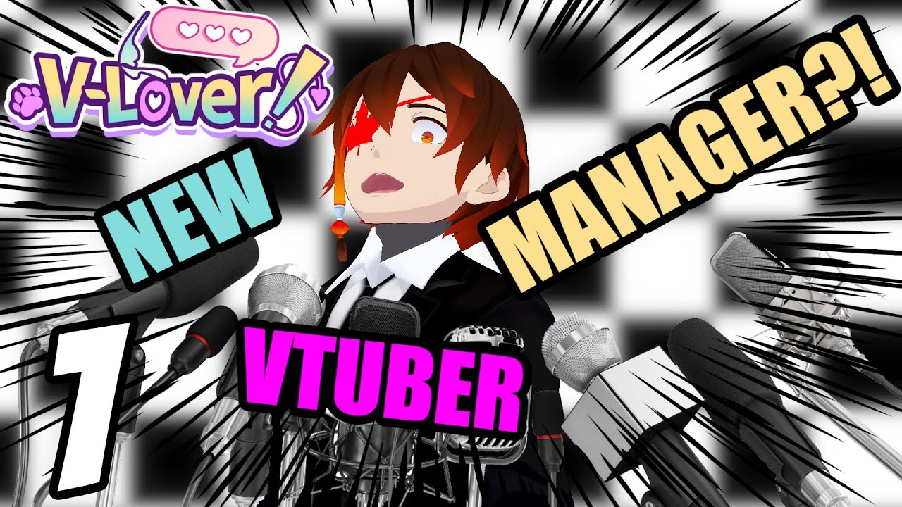 VTUBER MANAGER GAME! | V-Lover! | Part 1 |【 Gameplay/Walkthrough ...