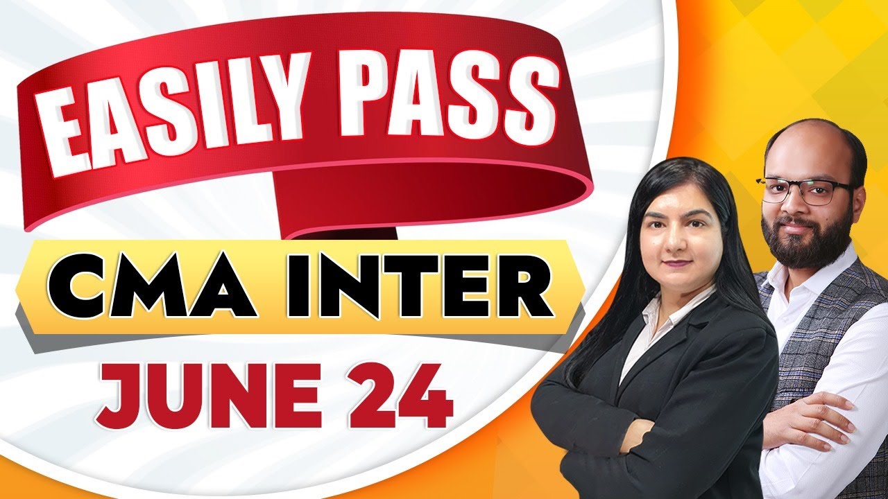 Easily Pass CMA Inter June 24 | How to Pass CMA Inter June 2024 ...
