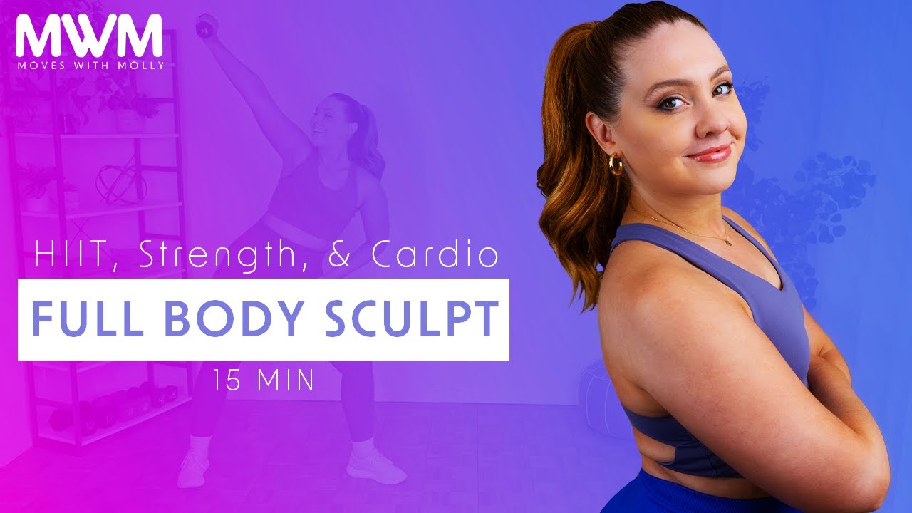 15-Minute Full Body Sculpt to the Beat! | HIIT, Strength, Cardio, Fun ...