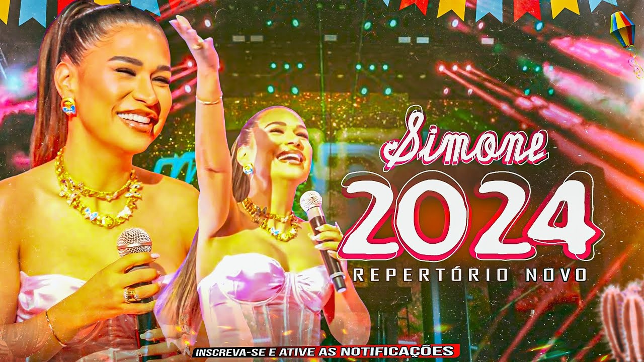 SIMONE MENDES 2024 - SIMONE MENDES JUNHO SÃO JOÃO 2024 - REP. NOVO # ...