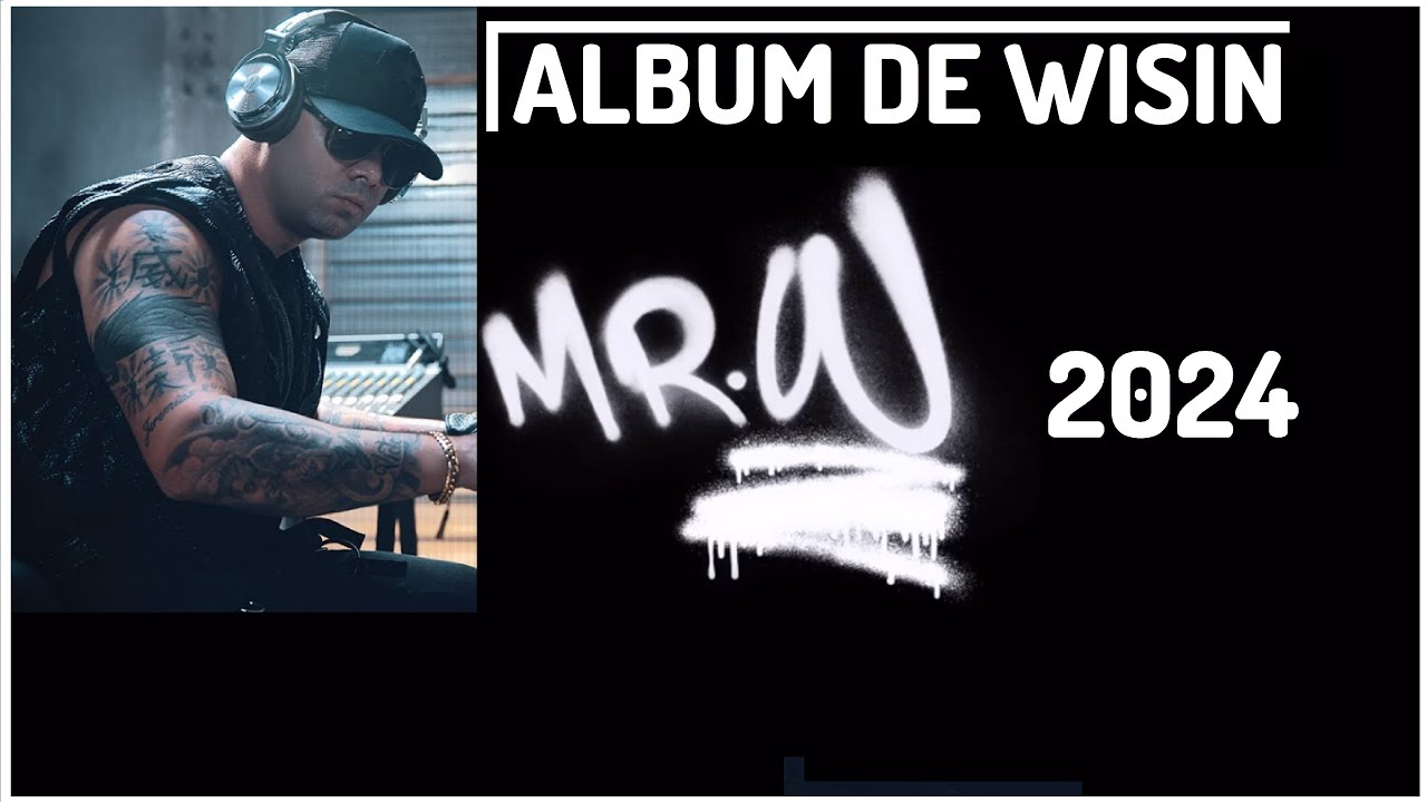 MRW ALBUM WISIN 2024 - YouTube