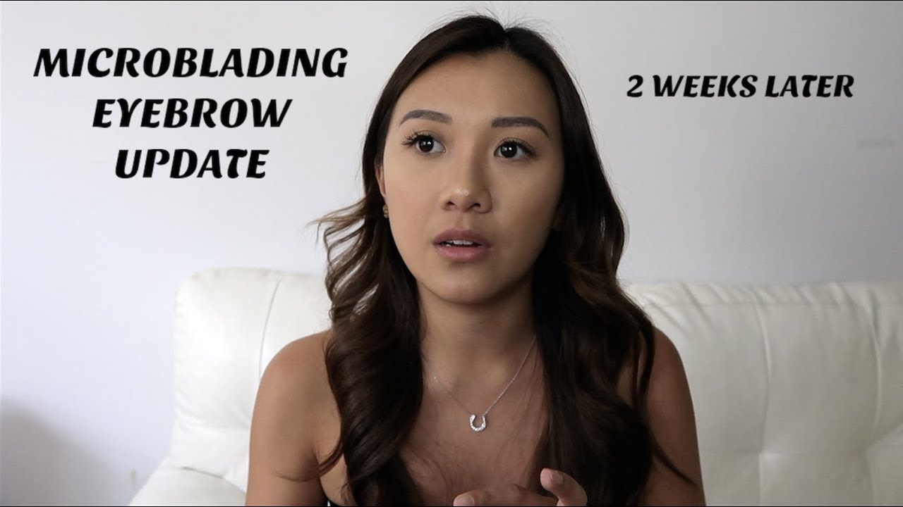 MY MICROBLADING EYEBROW UPDATE: 2 WEEKS LATER - YouTube