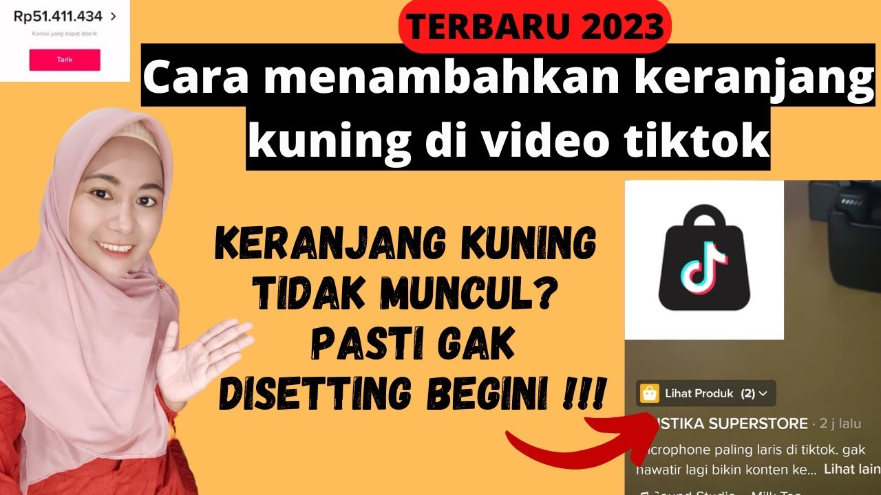 CARA MEMUNCULKAN KERANJANG KUNING DI VIDEO TIKTOK AFFILIATE TAMBAH ...