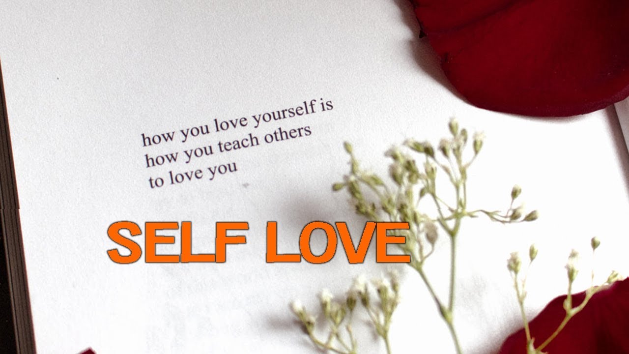 SELF LOVE Highest Form Of Love Motivational Video 2020 YouTube self-love-highest-form-of-love-motivational-video-2020-youtube