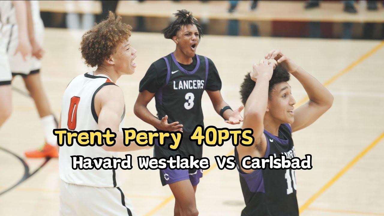 USC Commit Trent Perry Drops 40pts! | Harvard Westlake VS Carlsbad ...