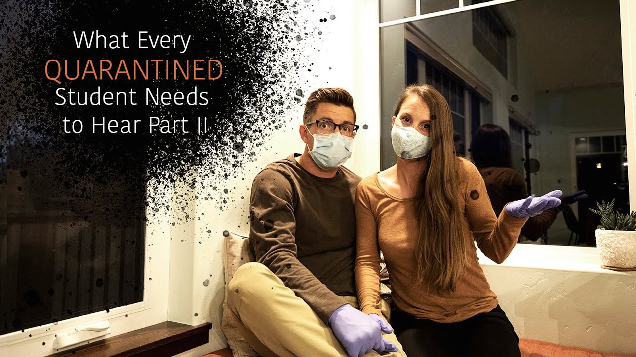 What Every QUARANTINED Student Needs to Hear Part 2 - YouTube
