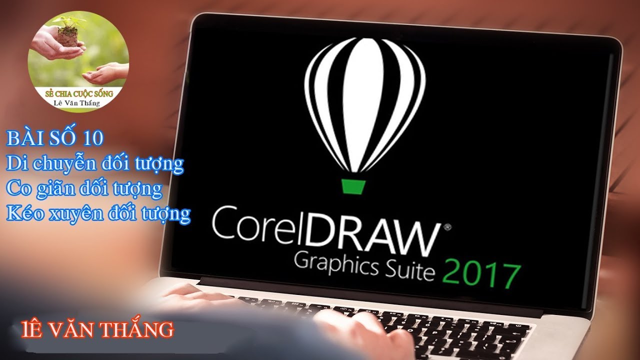 Coreldraw x9 - Học Căn Bản - Bài 10 - Di Chuyễn - Co Giãn - Kéo Xuyên ...