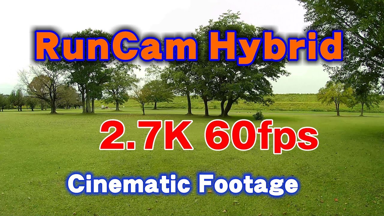 🌿 RunCam Hybrid 2.7K 60fps Cinematic Footage 🌳 - YouTube