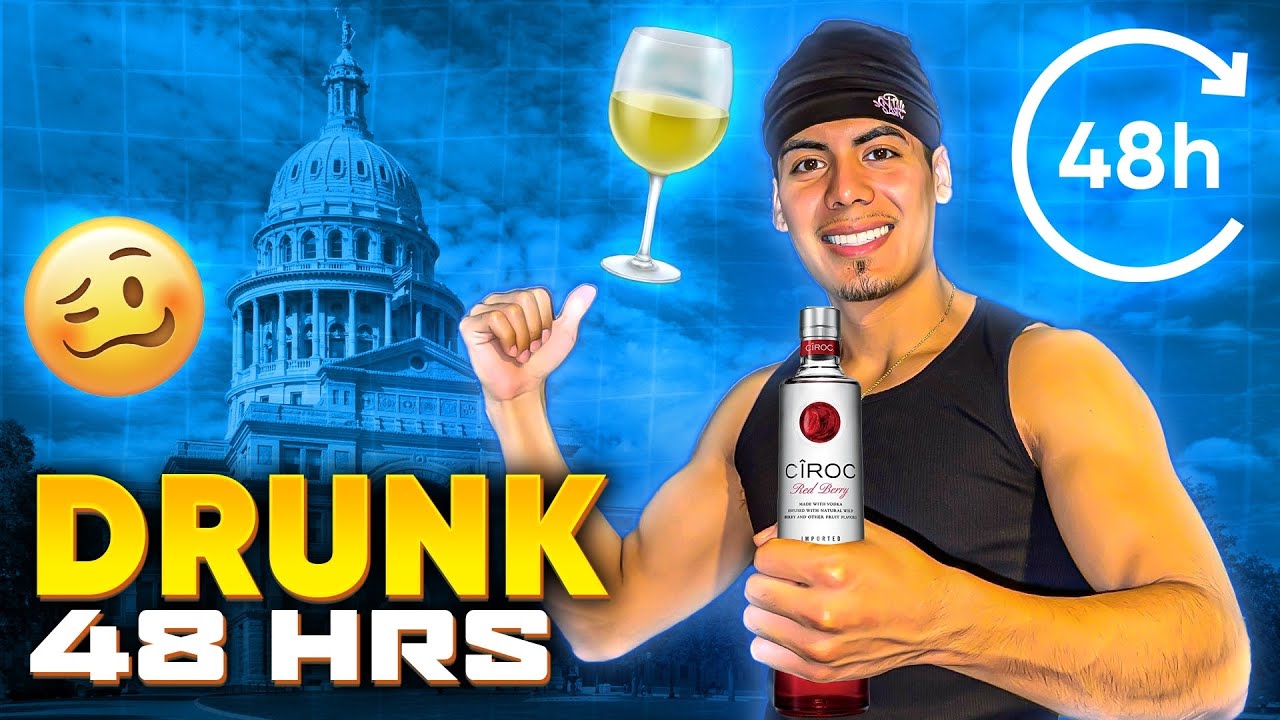 48 HRS DRUNK IN THE CAPITAL OF TEXAS (WE BLACKED OUT) - YouTube