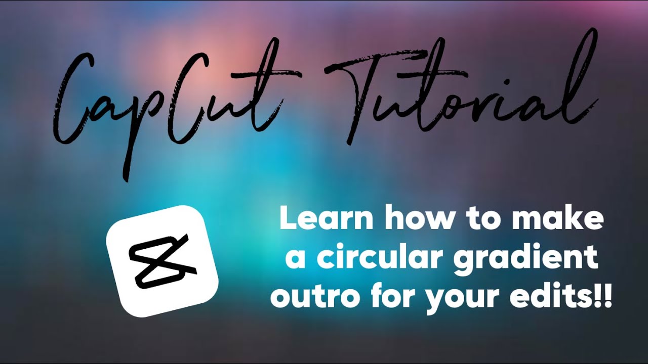 CapCut Outro Tutorial 💕 - YouTube