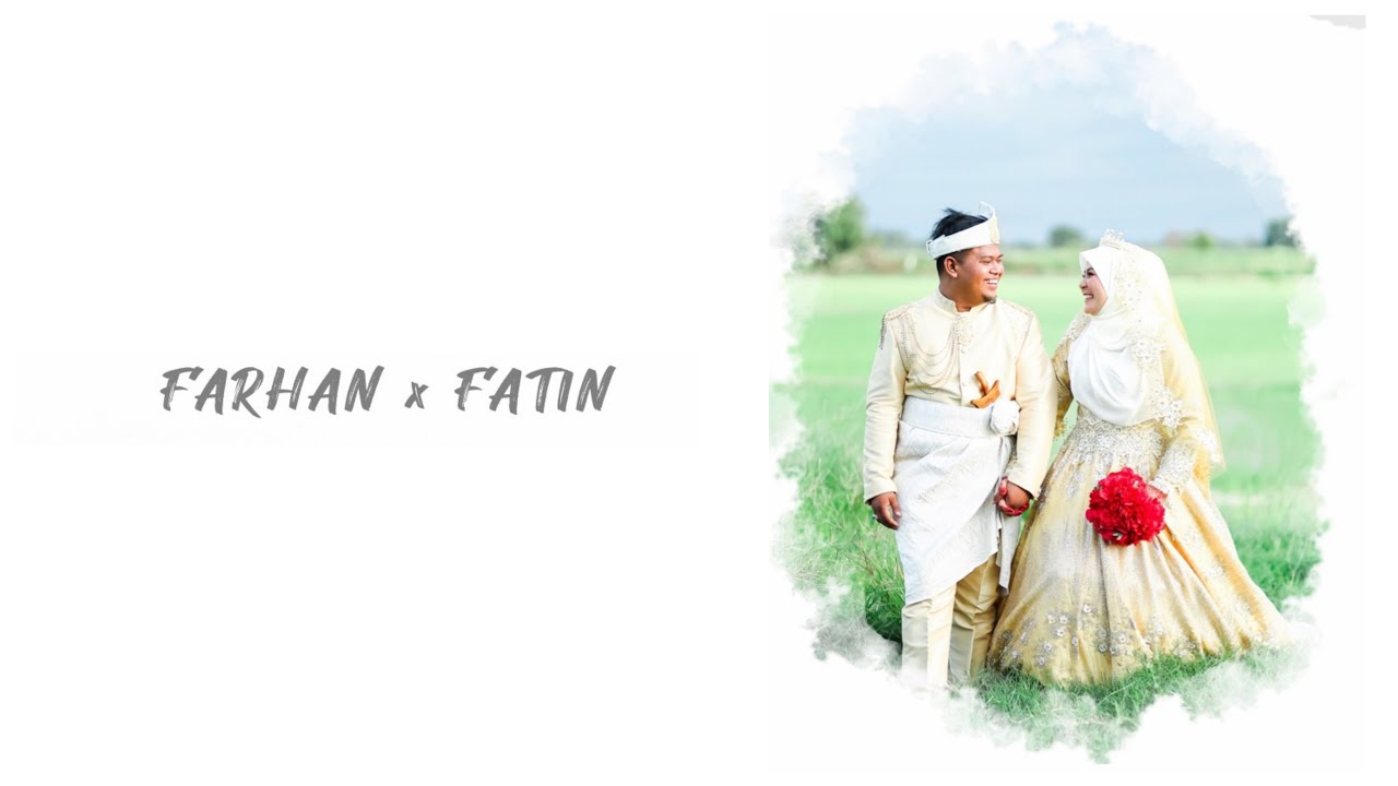 Official Farhan x Fatin - YouTube