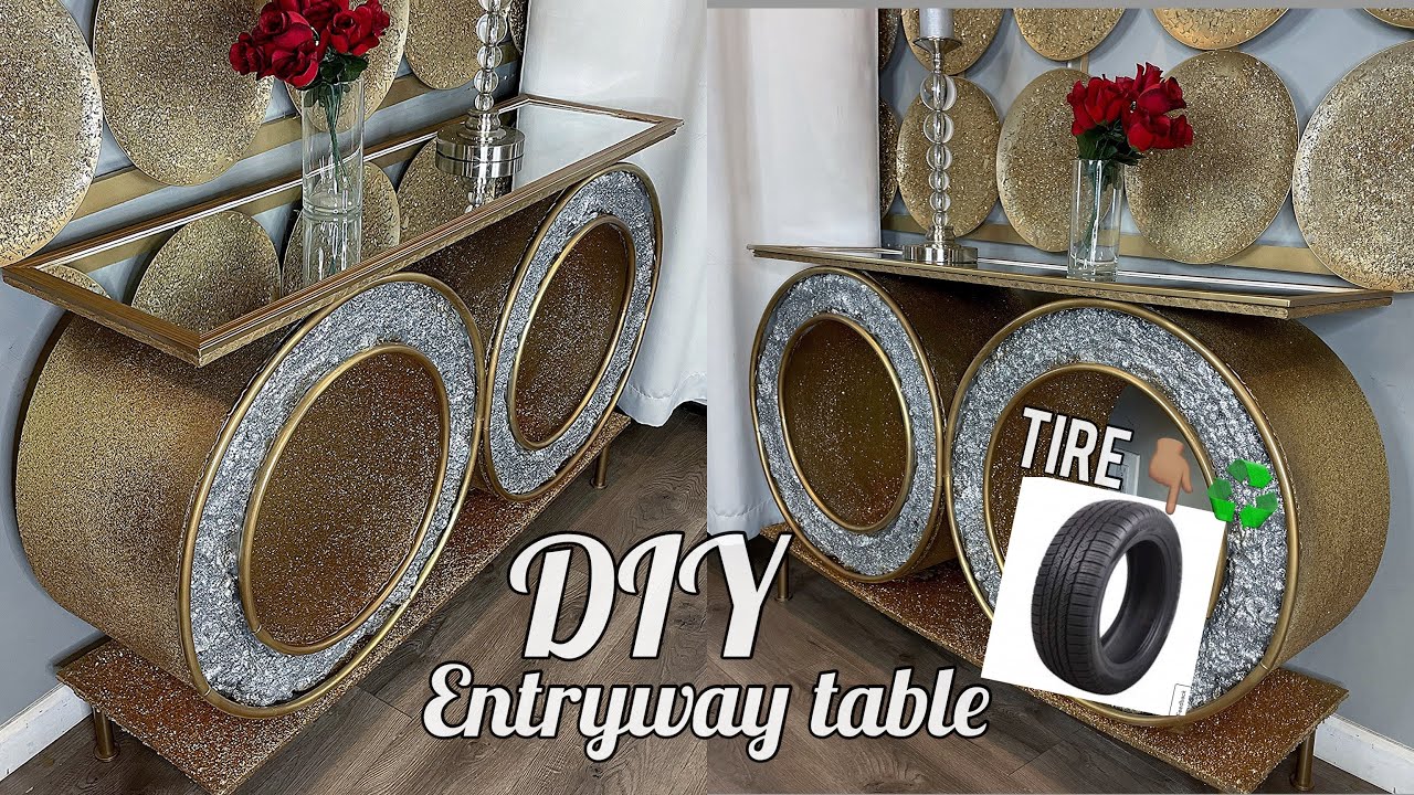 AMAZING! TABLE MADE OUT OF TIRES! DIY GLAM ENTRYWAY TABLE| - YouTube