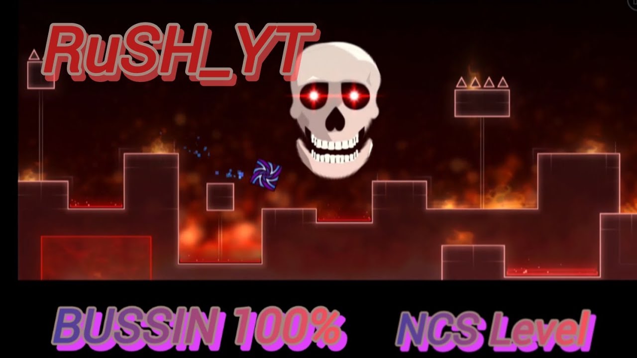 BUSSIN 100% » NCS Level in geometry dash 100% verify « ( Legendary ...