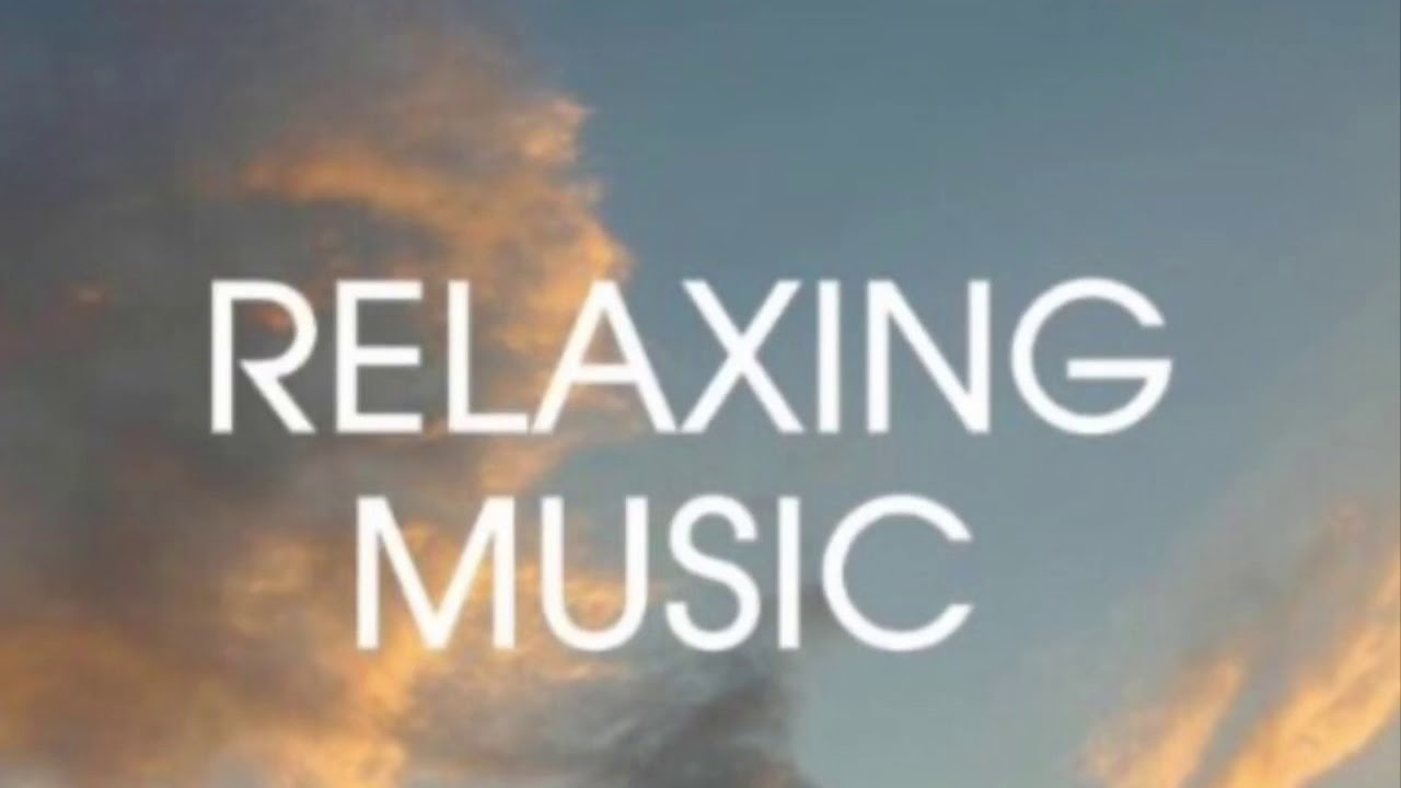 Relaxing Music