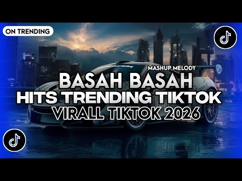 DJ BASAH BASAH HATI INI BASAH - YANG KALIAN CARI INDOBOUNCE VIRALL TIKTOK TERBARU 2026