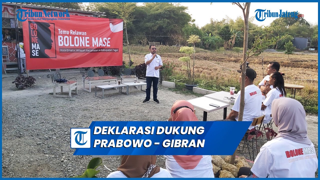 Relawan Bolone Mase Tegal Raya Deklarasi Dukung Prabowo Gibran - YouTube