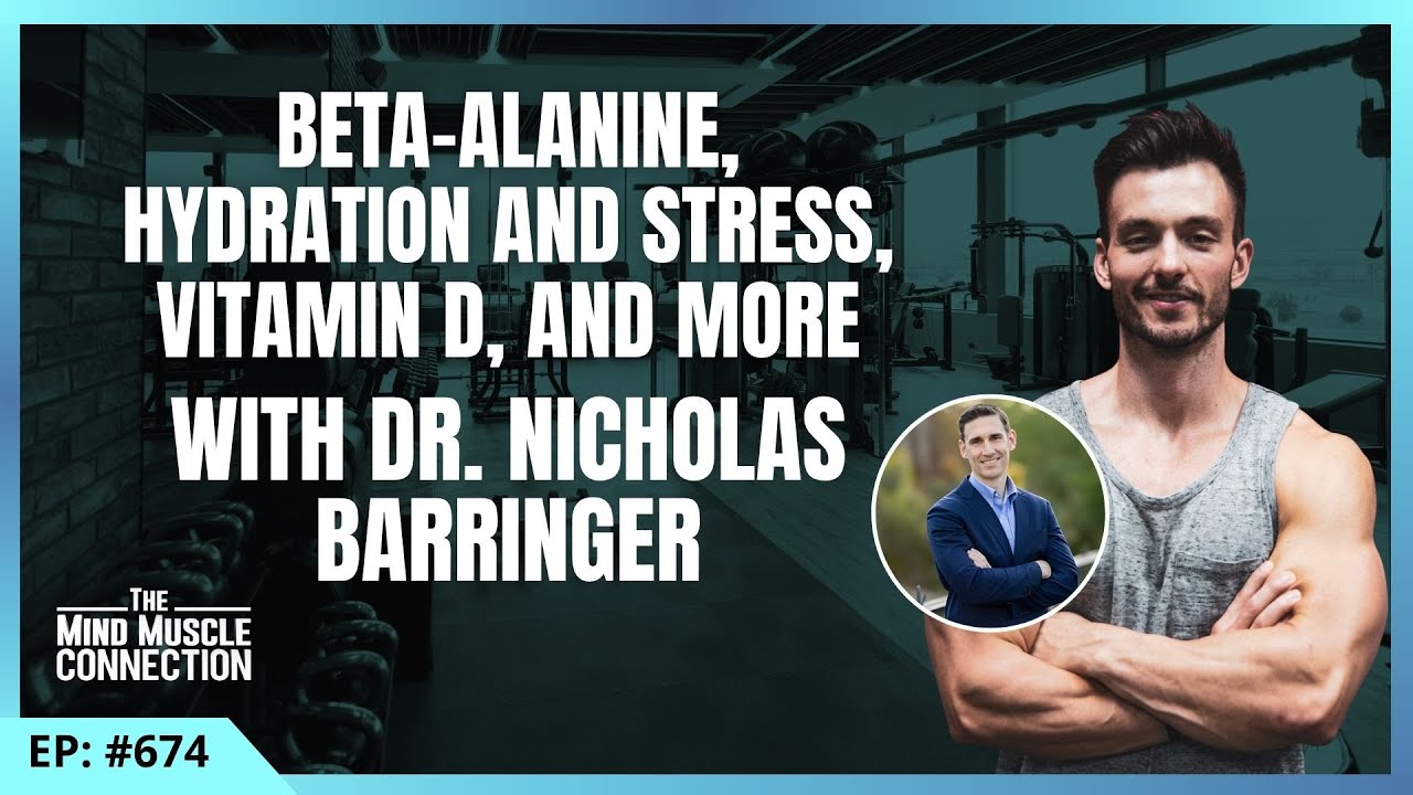Beta-Alanine, Hydration and Stress, Vitamin D, and more with Dr ...
