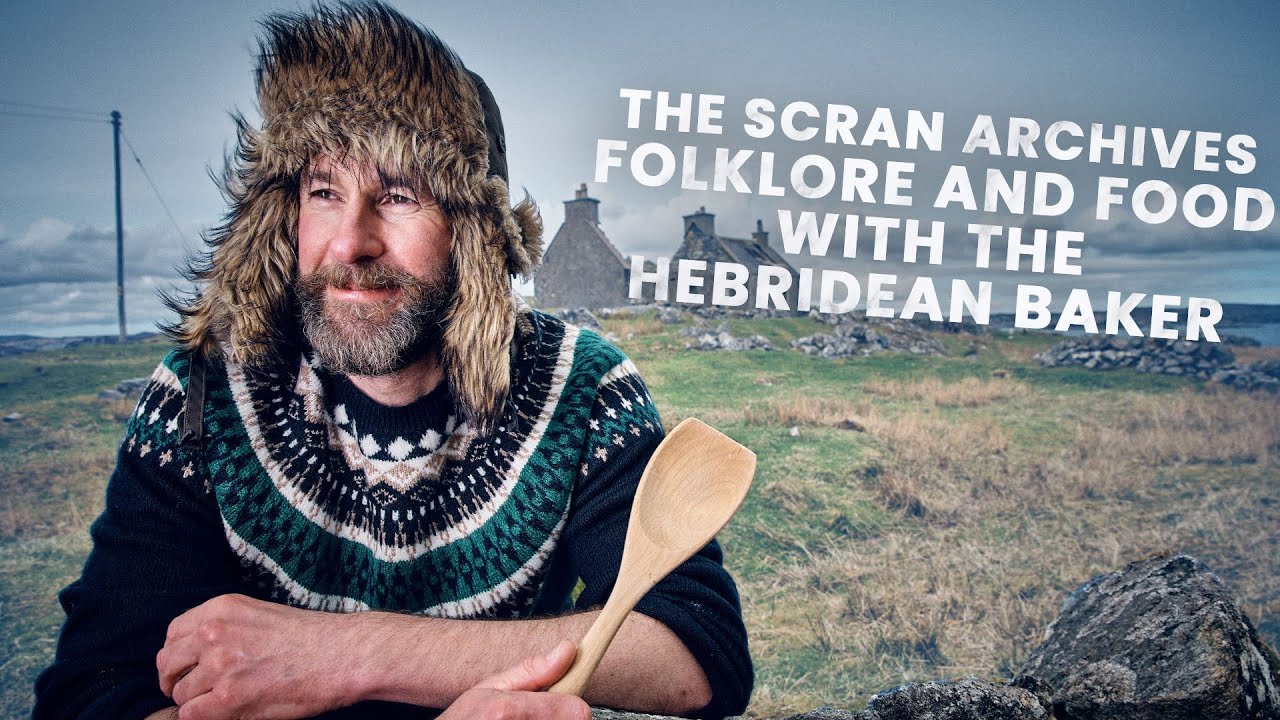 Talking folklore and food with the Hebridean Baker | The Scran Archives ...
