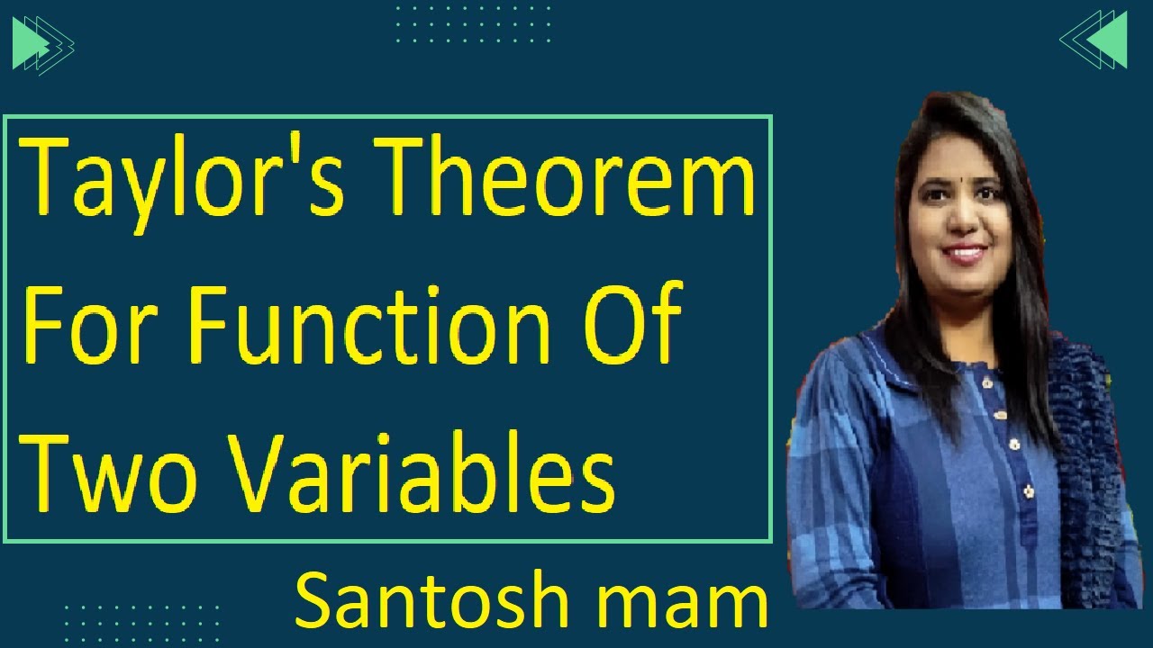 Taylor's Theorem For Function Of Two Variable | Taylor Series Expansion ...