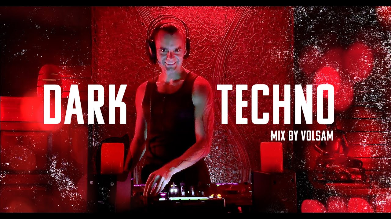 Dark Techno mix by VOLSAM - YouTube