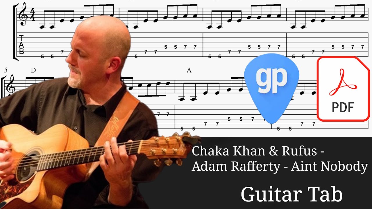 Chaka Khan & Rufus - Adam Rafferty - Aint Nobody Guitar Tabs [TABS ...