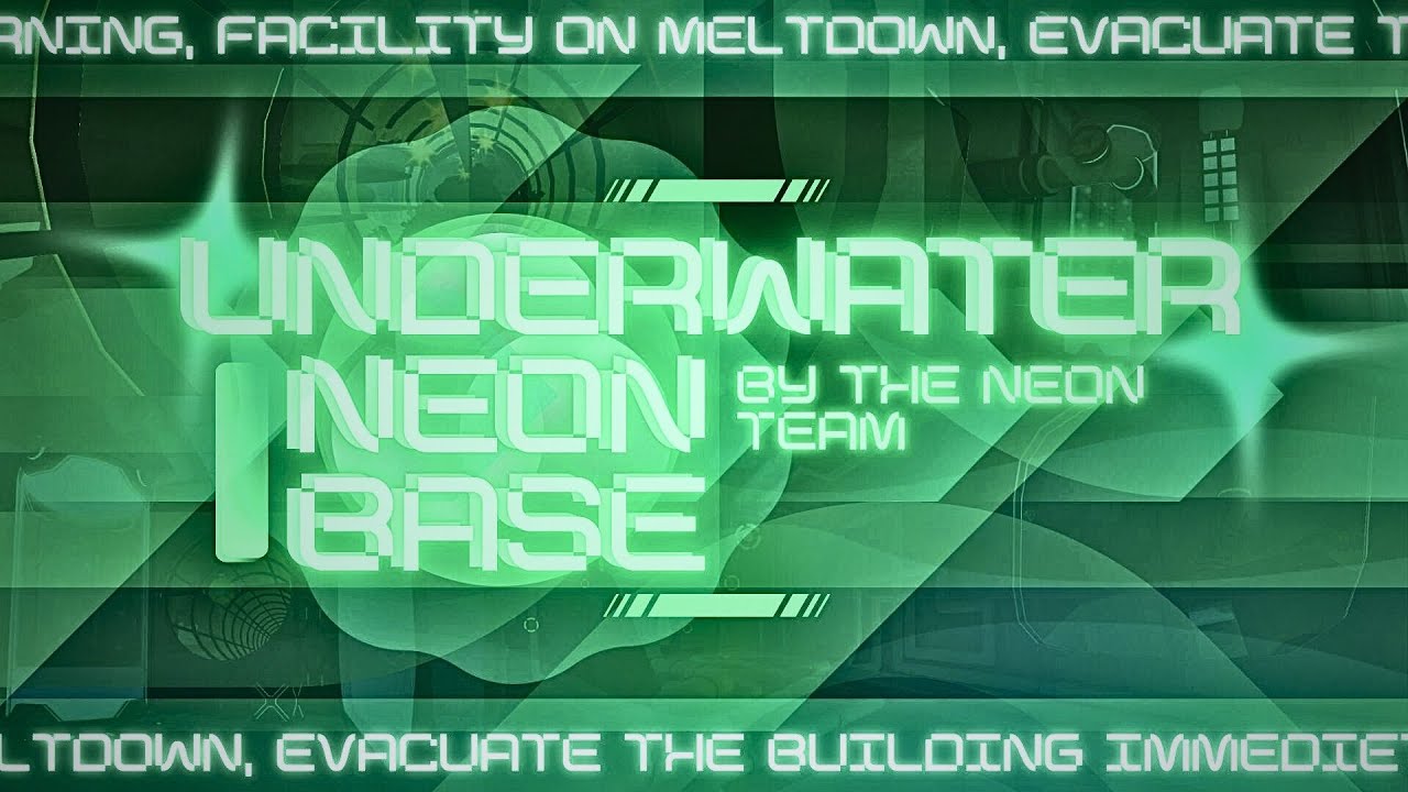 Underwater Neon Base [Ultimate] by The Neon Team (Roblox : Flood Escape ...