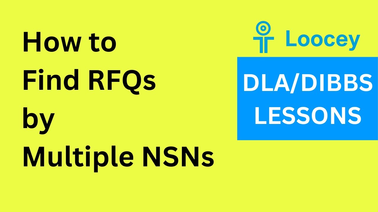 How to Research and Find RFQs using NSN List - DLA/DIBBS - YouTube