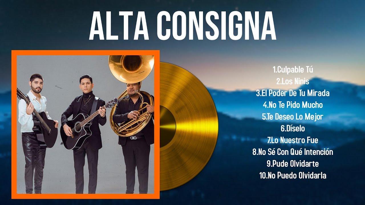 Las mejores canciones del álbum completo de Alta Consigna 2024 - YouTube