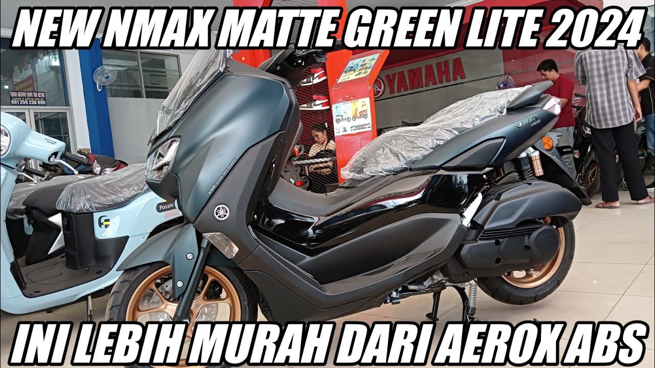 PEMULA WAJIB TAU ADA NEW NMAX MATTE GREEN LITE 2024 TERMURAH - YouTube