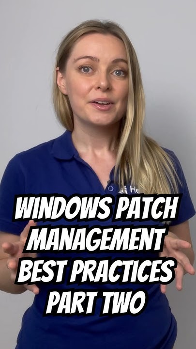 Windows Patch Management Best Practices | Part TWO - YouTube