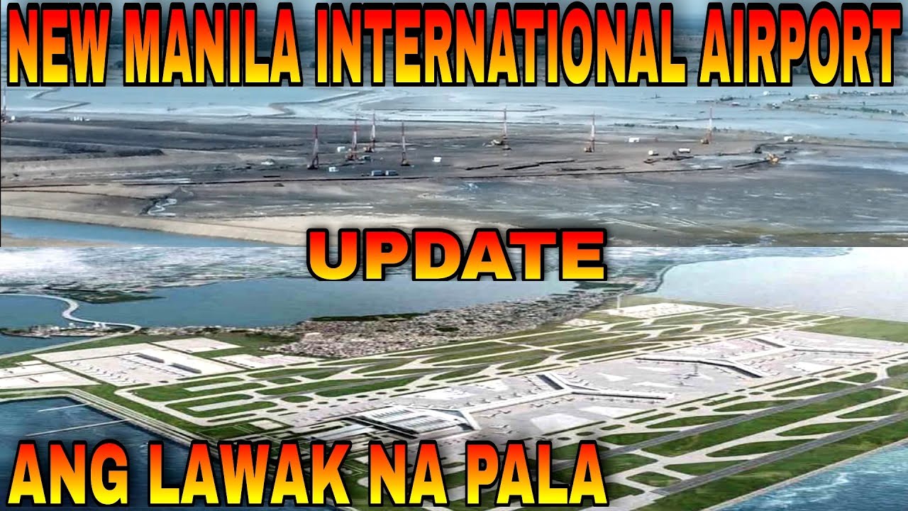NEW MANILA INTERNATIONAL AIRPORT UPDATE - YouTube