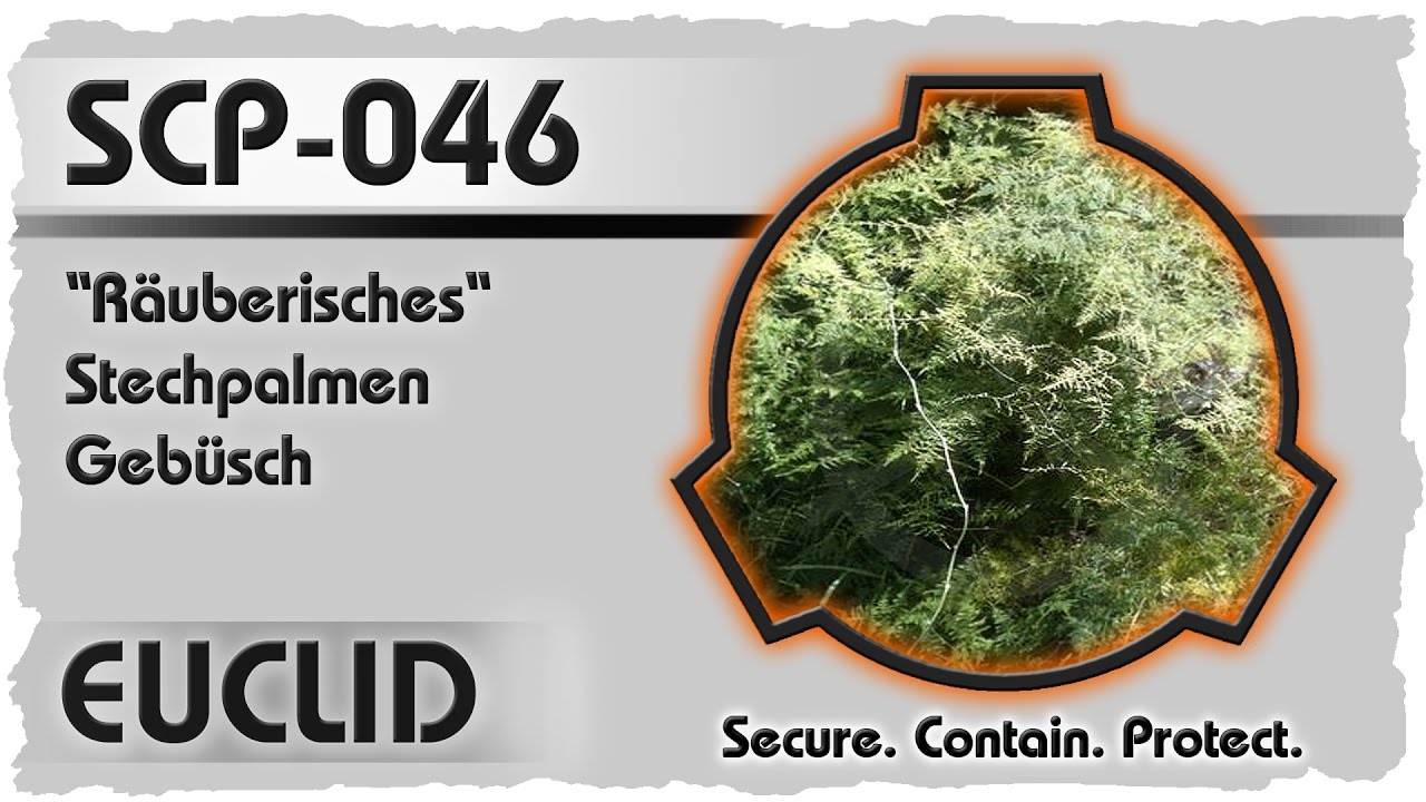 SCP-046 ["Räuberisches" Stechpalmen Gebüsch] German Creepypasta - YouTube