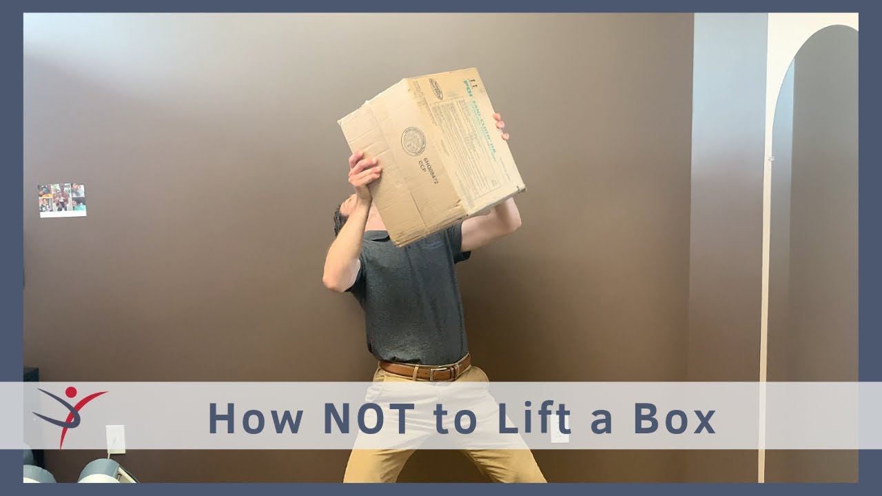 WELLNESS WEDNESDAY: How NOT To Lift a Box - YouTube