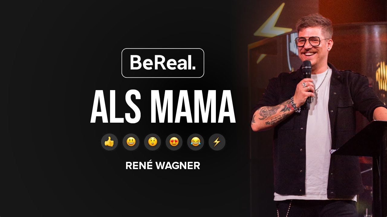 BeReal. als Mama | BeReal. (Teil 3) - René Wagner - YouTube