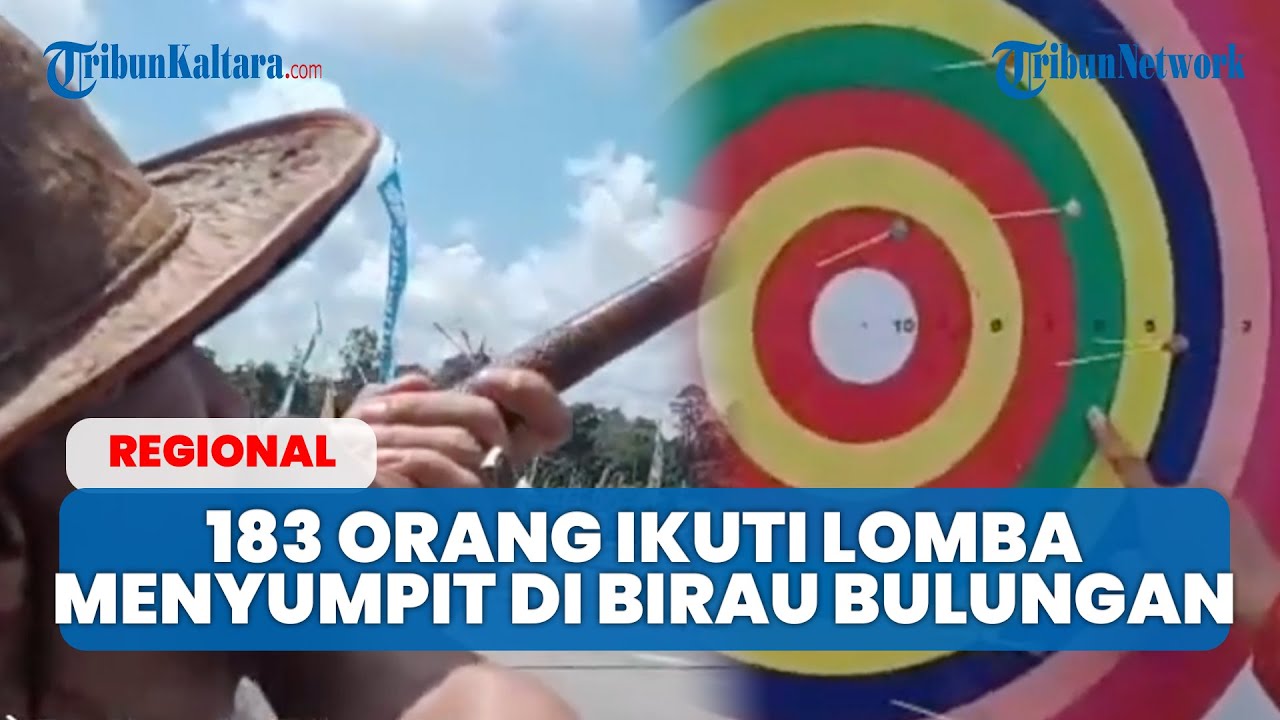 183 Orang Ikuti Lomba Menyumpit di Birau Bulungan 2025, Jadi Sarana ...