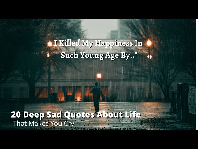 Very Deep Sad Quotes