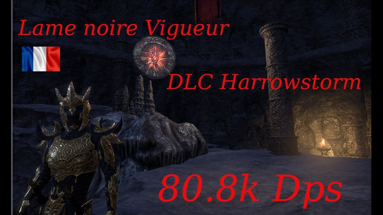 ESO - Lame noire vigueur -Build Pve Fr - 80.8k - Harrowstorm DLC - YouTube