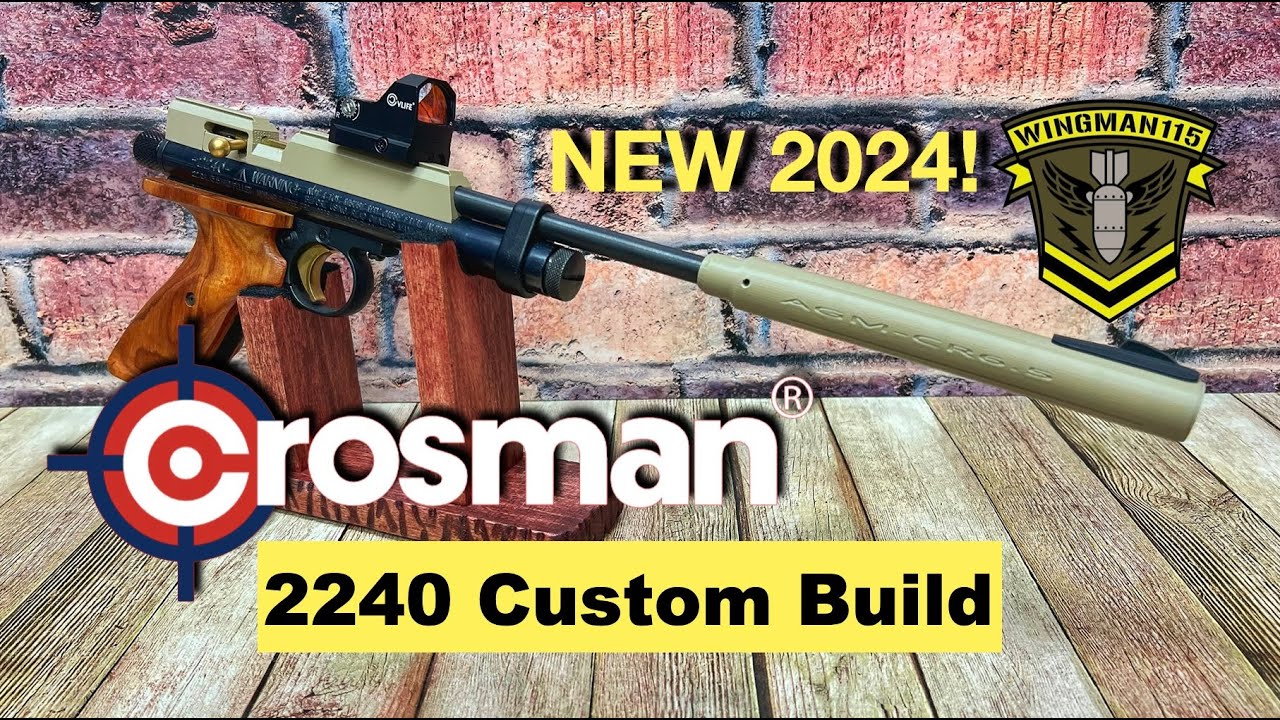 NEW 2024 Crosman 2240 Custom Build - YouTube
