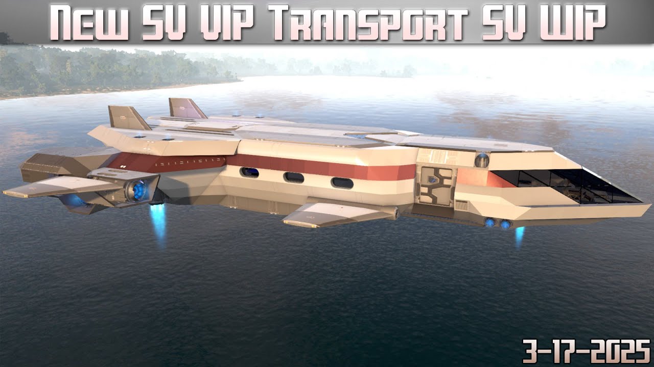Empyrion Galactic Survival - New SV VIP Transport SV WIP 3/17/2025 ...