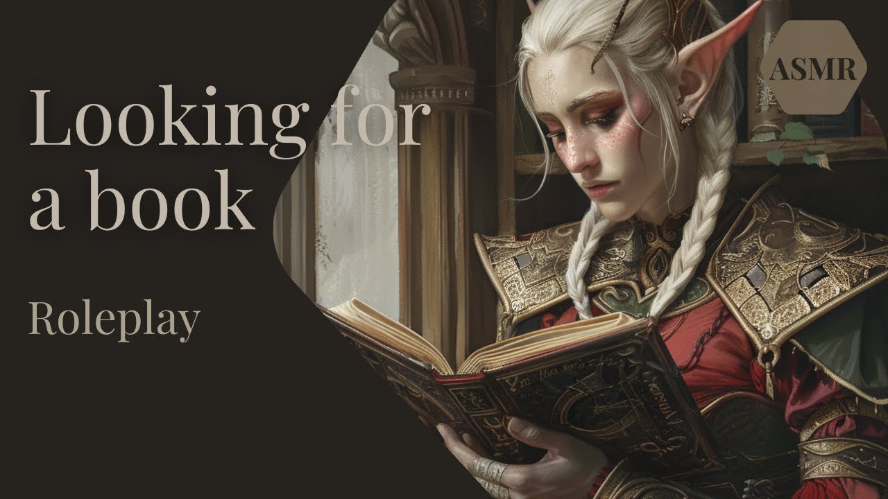 Entering an Elven Library - Roleplay [ASMR] [French Accent] [F4A] - YouTube