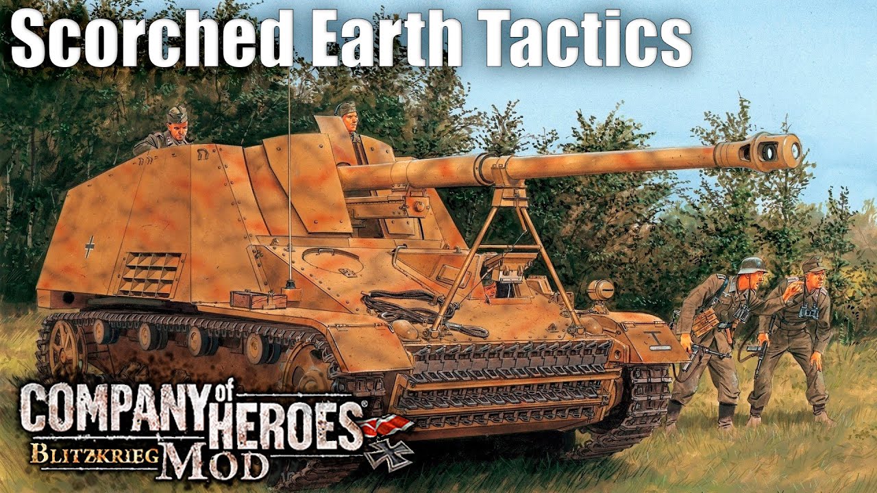 Scorched Earth Tactics | Company Of Heroes Blitzkrieg Mod - YouTube