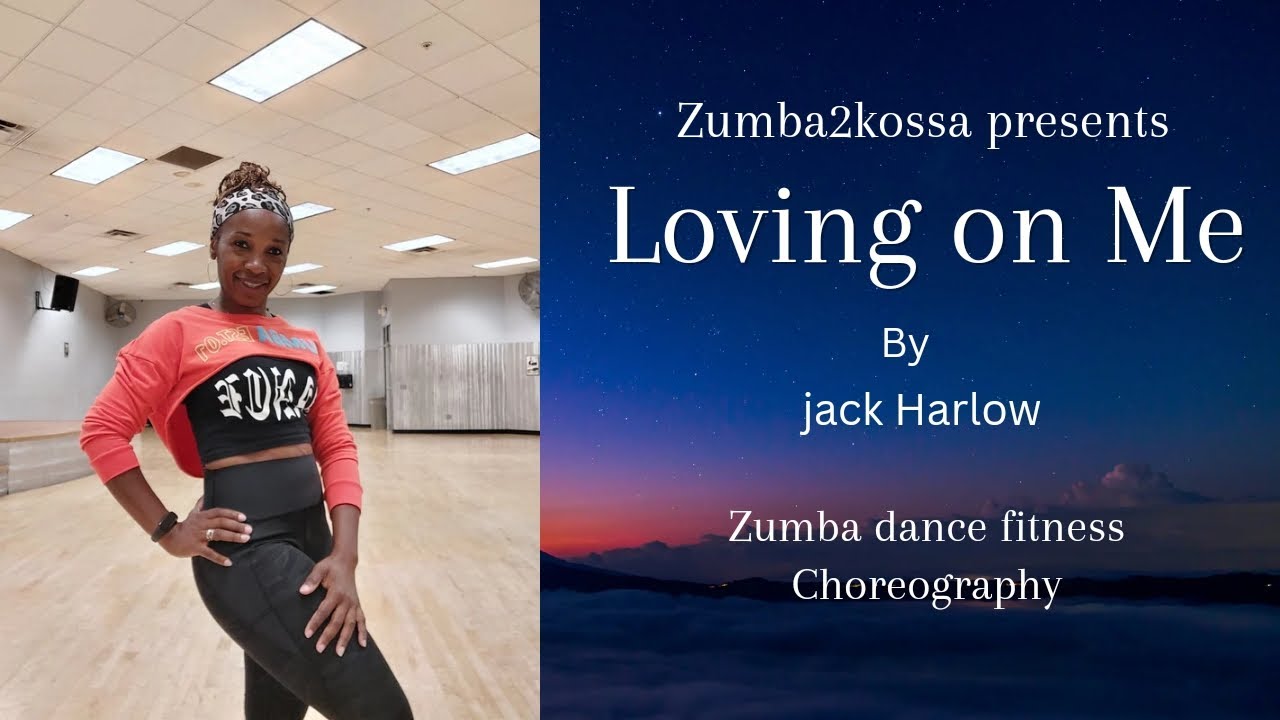 Loving on Me - Jack Harlow. Zumba dance fitness Choreography by ...