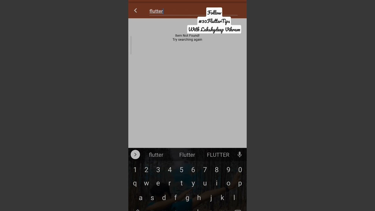 Search In Flutter Ft1 30fluttertips Flutter Lakshydeepvikram Gowithflutter Youtube