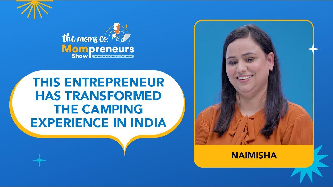 The Moms Co Mompreneurs Show Ep 9 | Naimisha Pitch | Transforming ...
